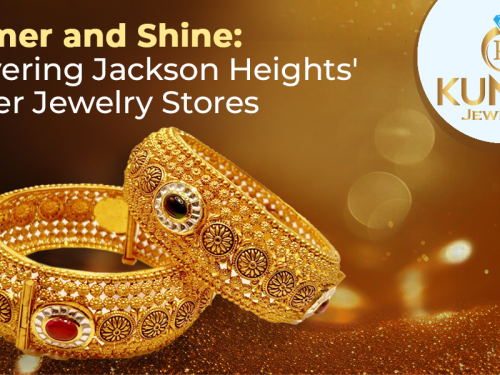 Jewelry Store in Jackson Heights & Hicksville, NY | Kunal Jewelers