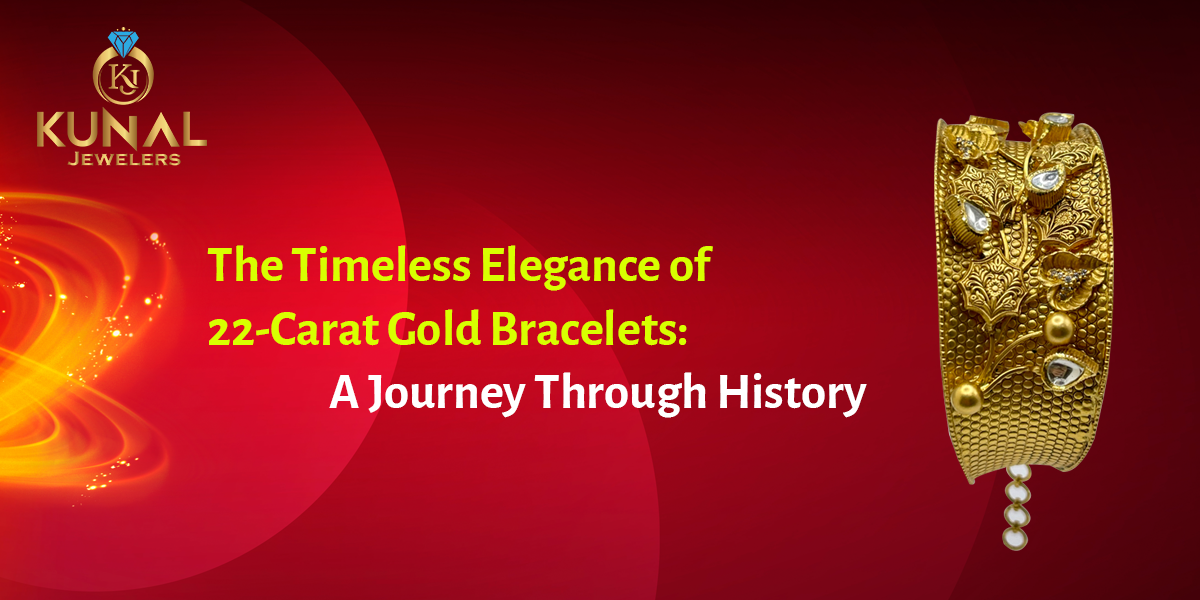 The Timeless Elegance of 22 Carat Gold Bracelet - Journey History